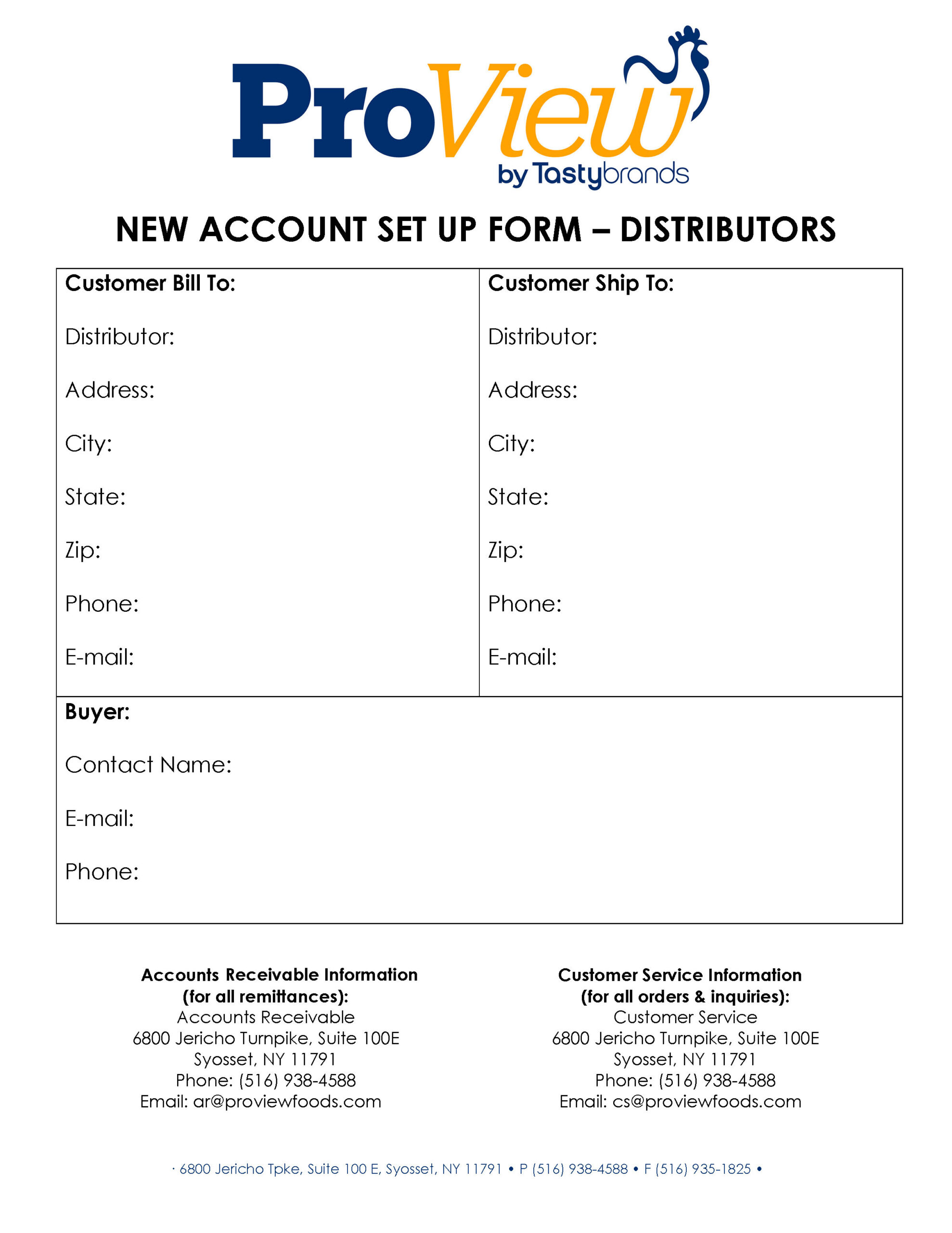 NEW ACCOUNT SET UP FORM - ProView Foods by Tasty Brands